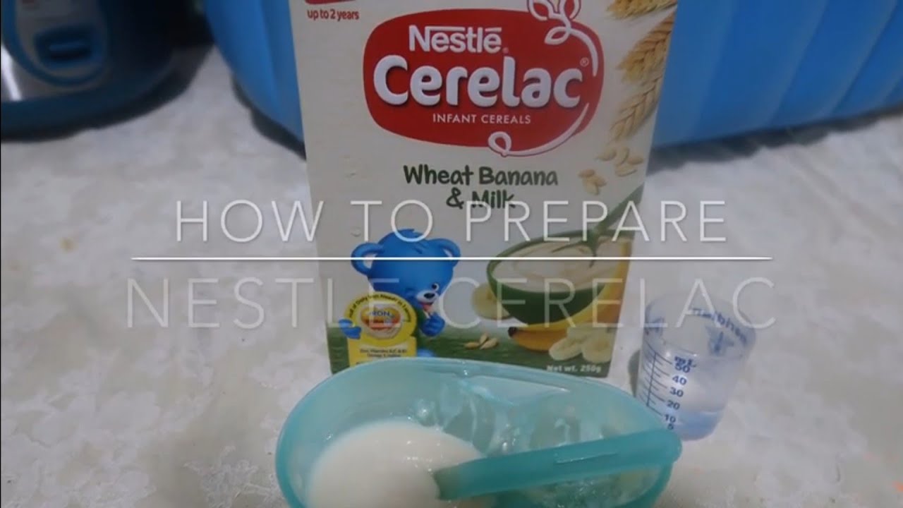 How to Prepare Nestle Cerelac Wheat Banana & Milk at 6 Months Plus ...