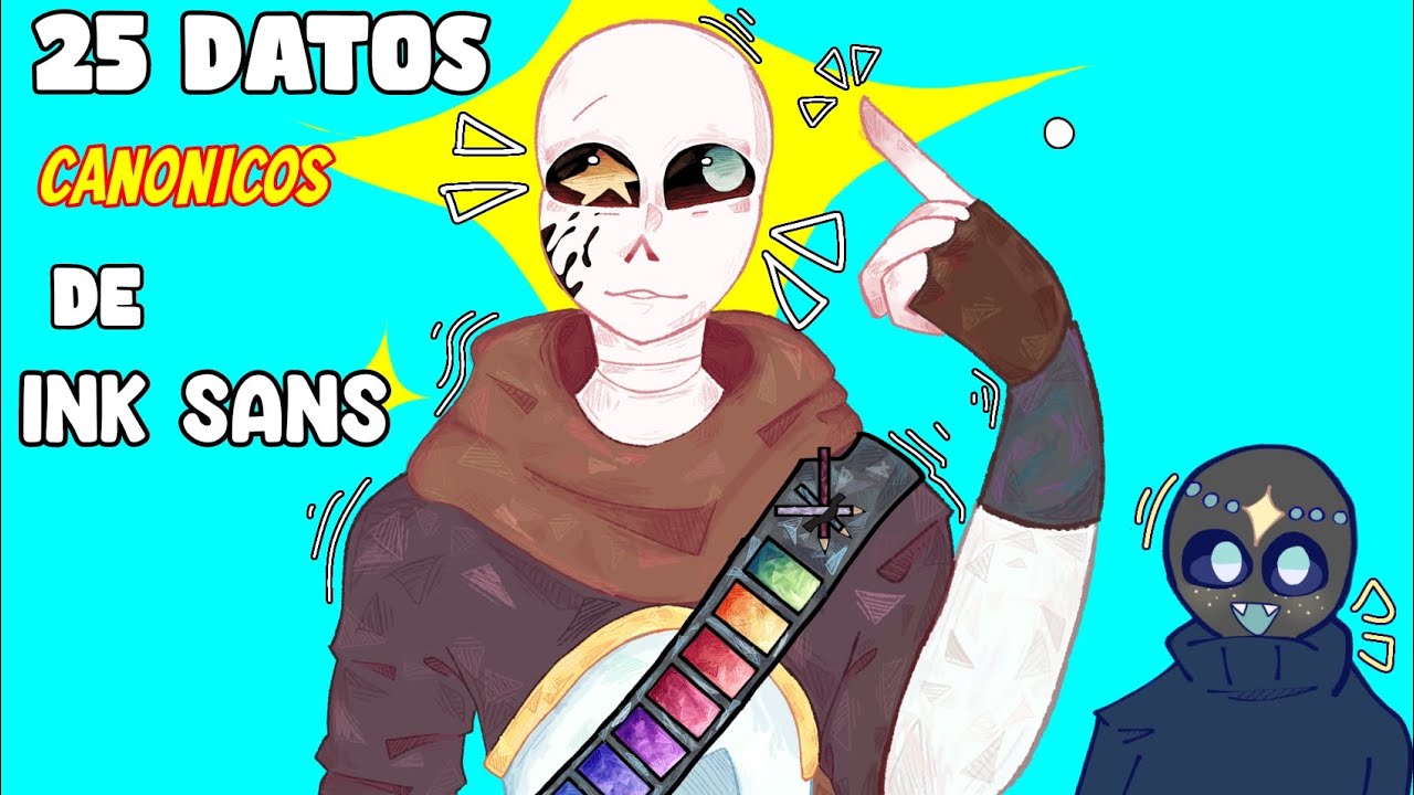 25 datos CANÓNICOS e inútiles de ink sans [#inksans #undertale # ...