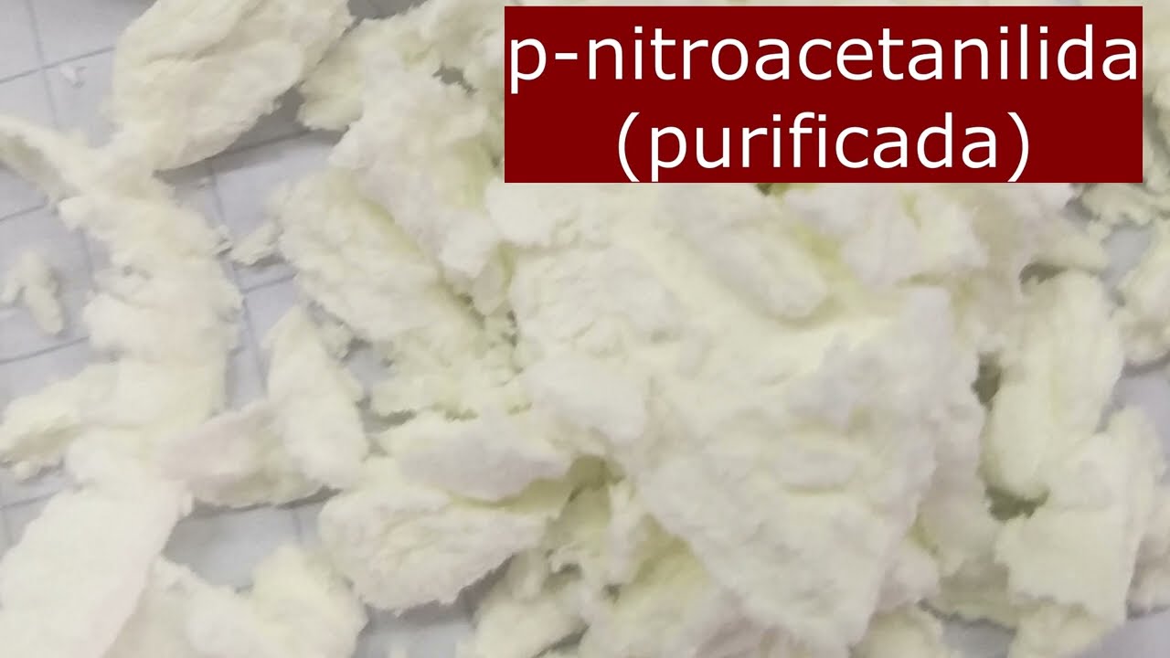 Síntesis de [ p-nitroacetanilida ] - YouTube