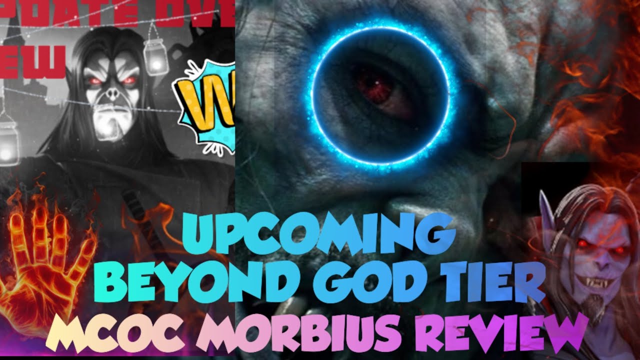 MORBIUS MCOC | OCT UPDATE | CHAMPION REVIEW - NEXT BEYOND GOD TIER ...