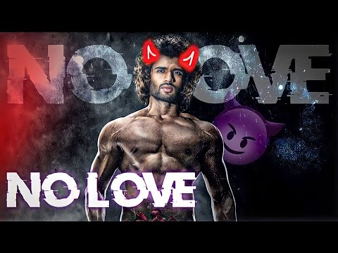 VIJAY DEVARAKONDA x NO LOVE 🥵 Song by Shubh | No Love Status | Vijay Devarakonda Status