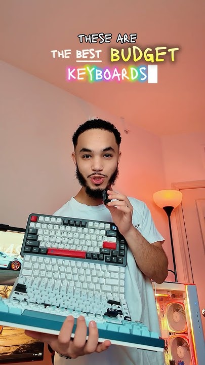 BEST BUDGET keyboards RN #setup #tech #keyboards #budgettech #moworld # ...