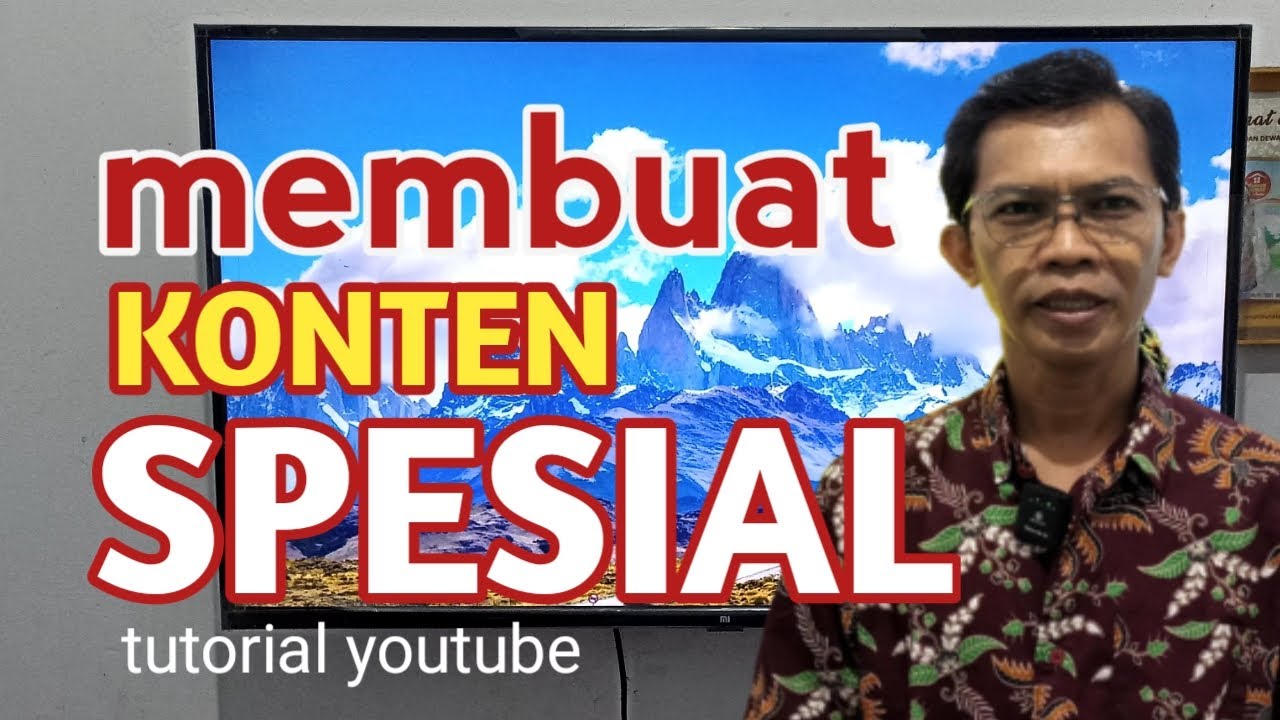 Membuat KONTEN SPESIAL #tutorial #kontenkreator #ide #konten #youtuber ...