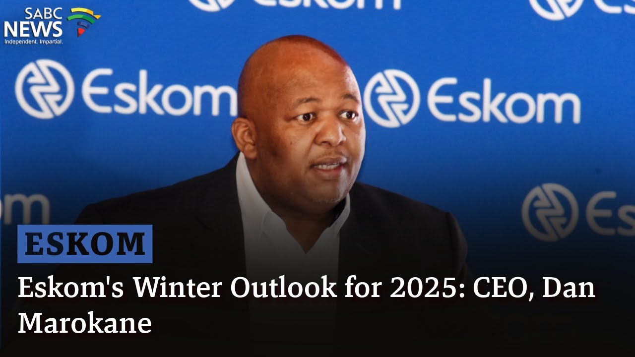 Eskom's Winter Outlook for 2025: CEO, Dan Marokane - YouTube