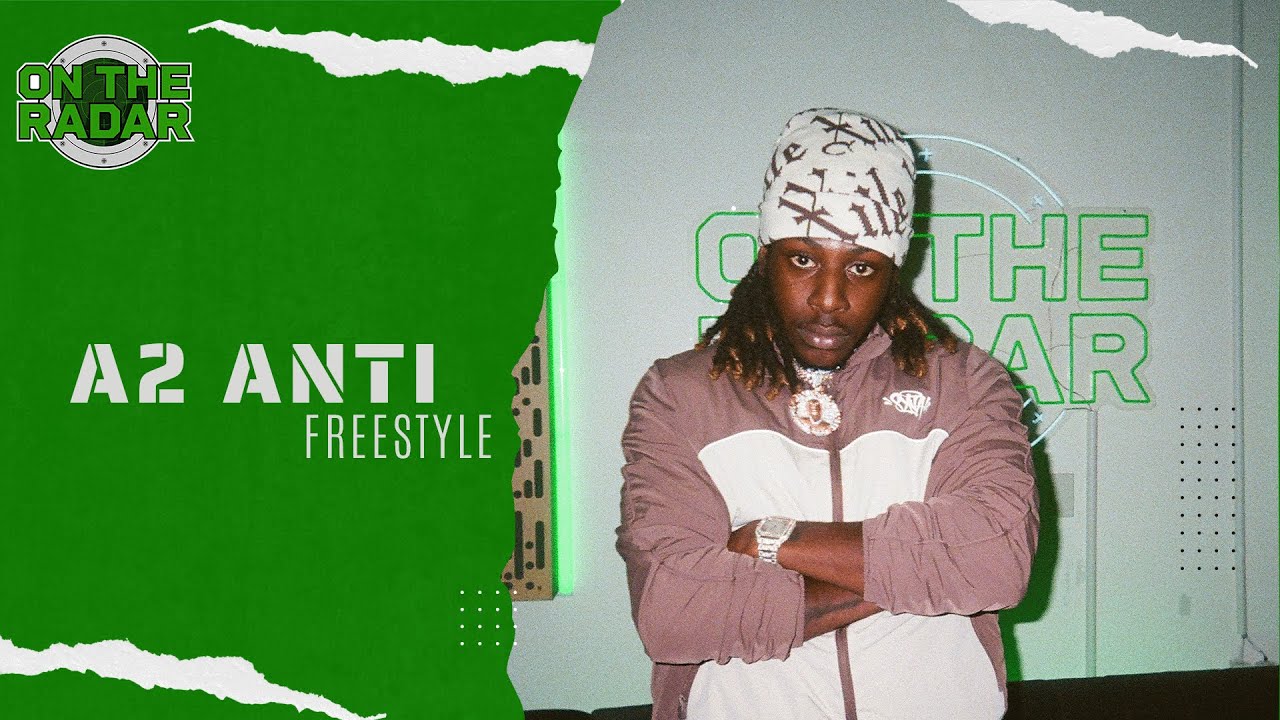 The A2 Anti "On The Radar' Freestyle - YouTube