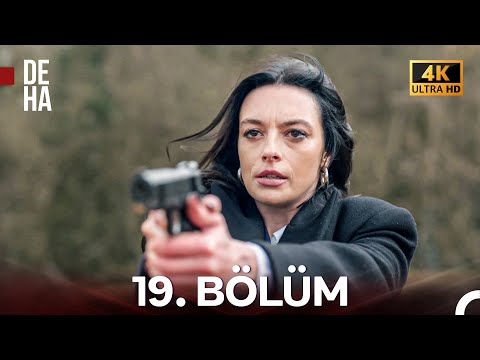 Deha 19. Bölüm (4K) | \