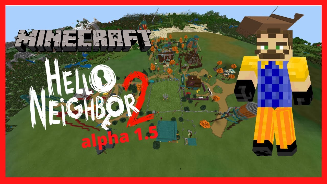 Hello Neighbor Alpha 1.5 In Minecraft Update #1 - YouTube