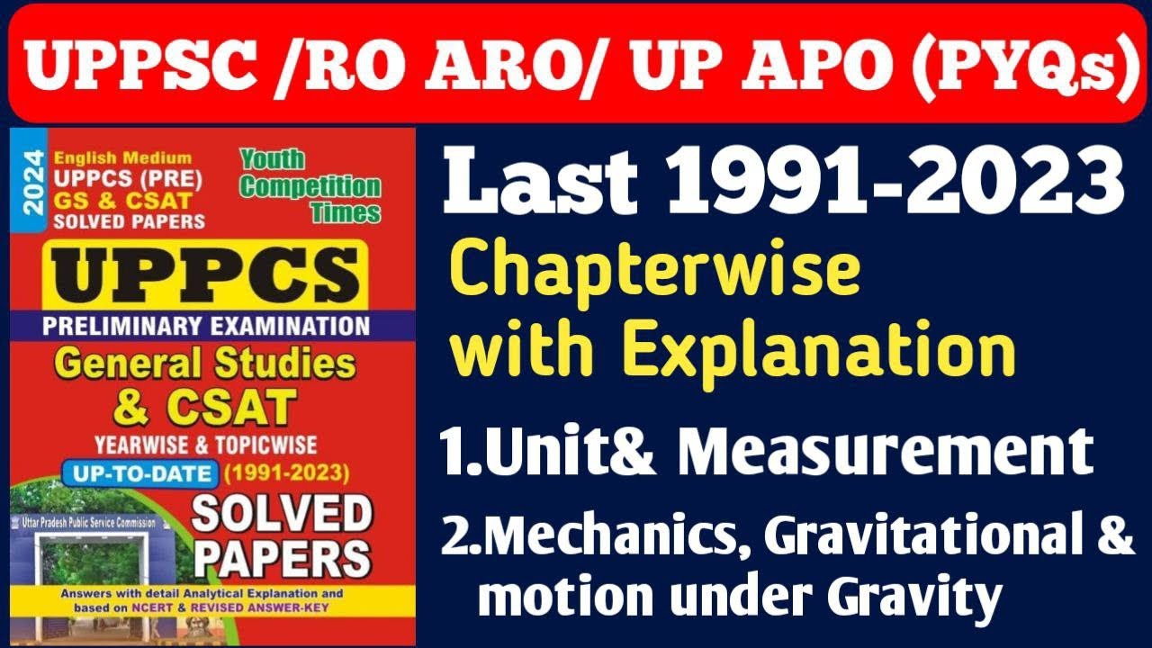 PHYSICS 1991-2023 PYQs with explanation | UPPSC | RO ARO |UP APO ...