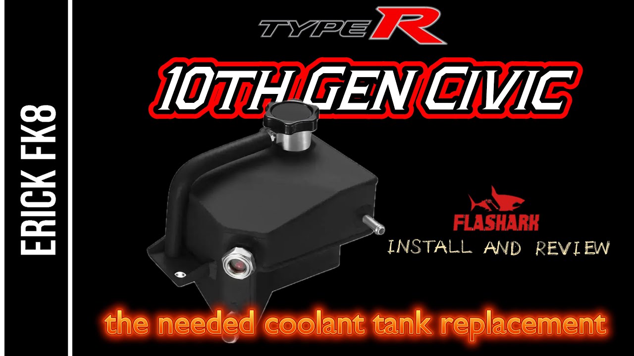 10th Gen Civic Type R Coolant Reservoir Tank // Install and Review ...