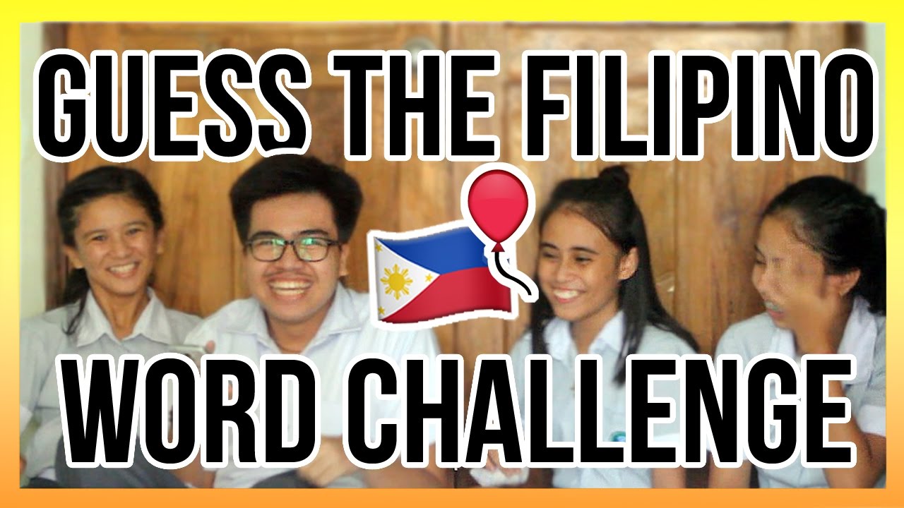 Guess The (Uncommon) Filipino Word Challenge! - YouTube