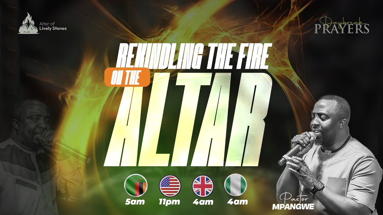 DAYBREAK PRAYERS: REKINDLING THE FIRE ON THE ALTAR DAY 1 - YouTube