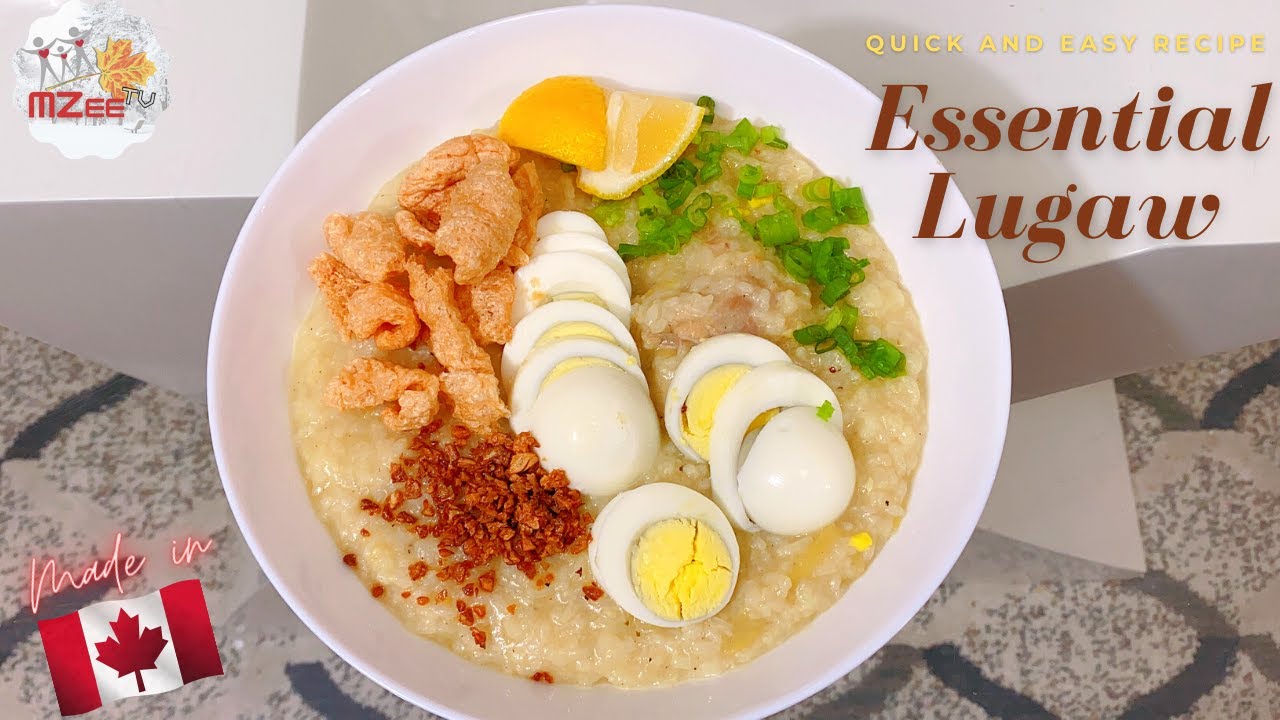 Essential Lugaw | Quick and Easy Recipe | Lugaw Made in Canada - YouTube