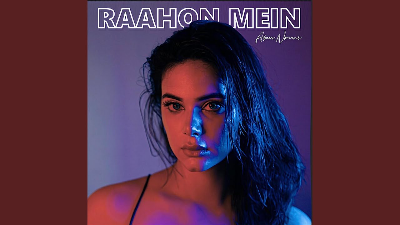 Raahon mein - YouTube