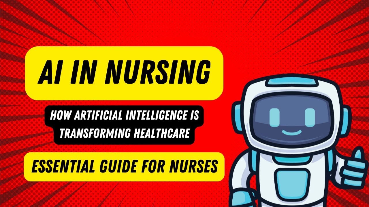 AI in Nursing: How Artificial Intelligence is Transforming Healthcare ...