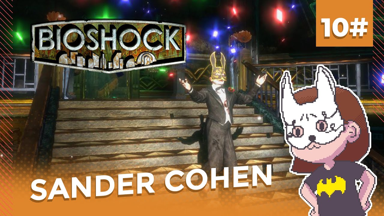 Sander Cohen - BioShock #10 - YouTube