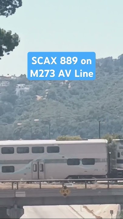 SCAX 889 on the M273 at Glendale 7/4/24 - YouTube