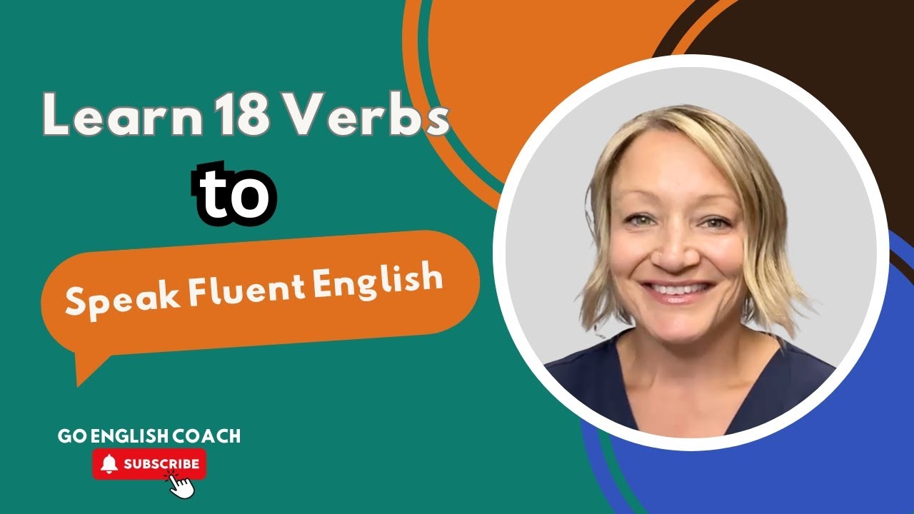 🔥 18 USEFUL Verbs for BETTER Communication | Learn the base, simple ...