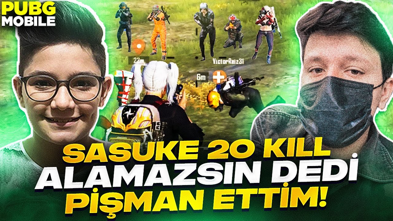 SASUKE 20 KİLL ALAMAZSIN DEDİ PİŞMAN ETTİM!!! 😎 | PUBG MOBILE - YouTube
