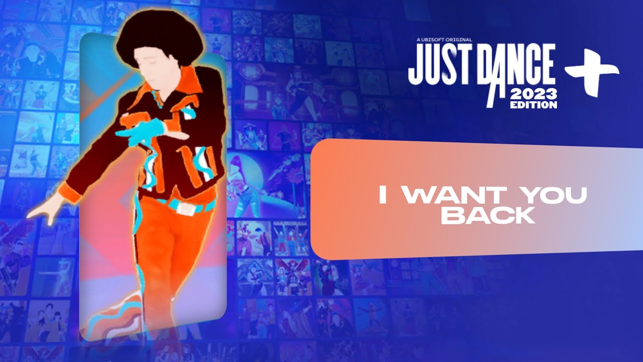 Just Dance 2023 Edition+: “I Want You Back” by Jackson 5 - YouTube