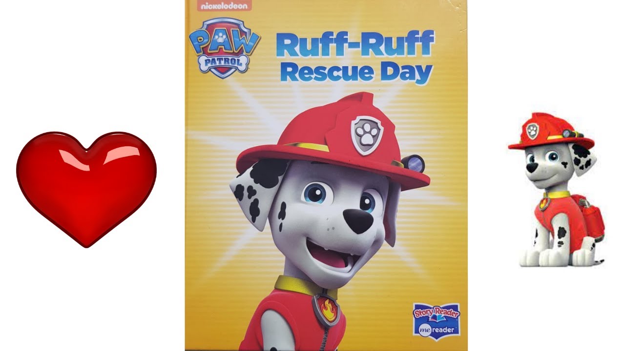PAW PATROL - Ruff Ruff Rescue Day ~ Read Aloud Story Book For Children ...