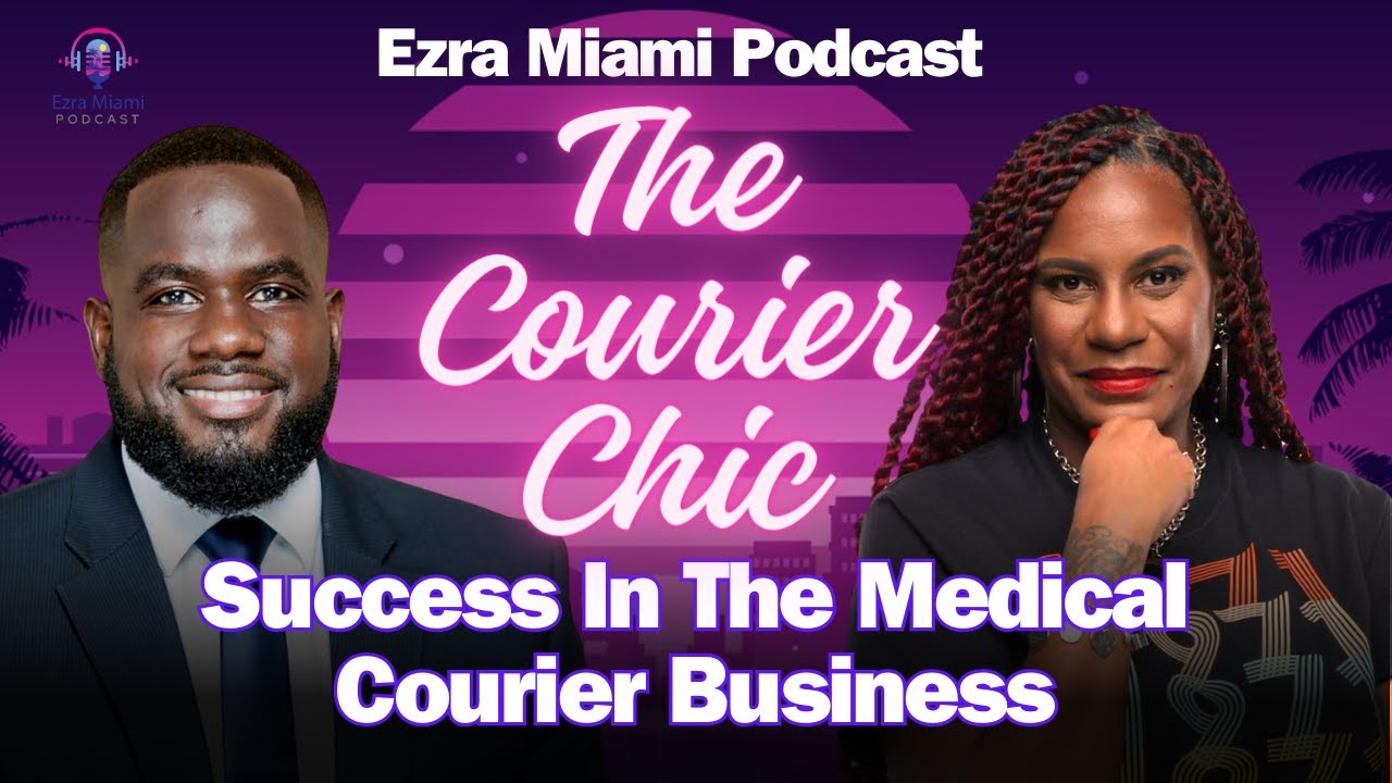 The Courier Chic: How to have a successful Medical Courier Business, Woman empowerment, and more ...