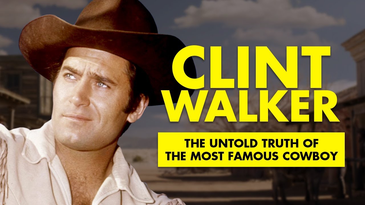 The Untold Truth Of Most Famous Cowboy - Clint Walker - YouTube