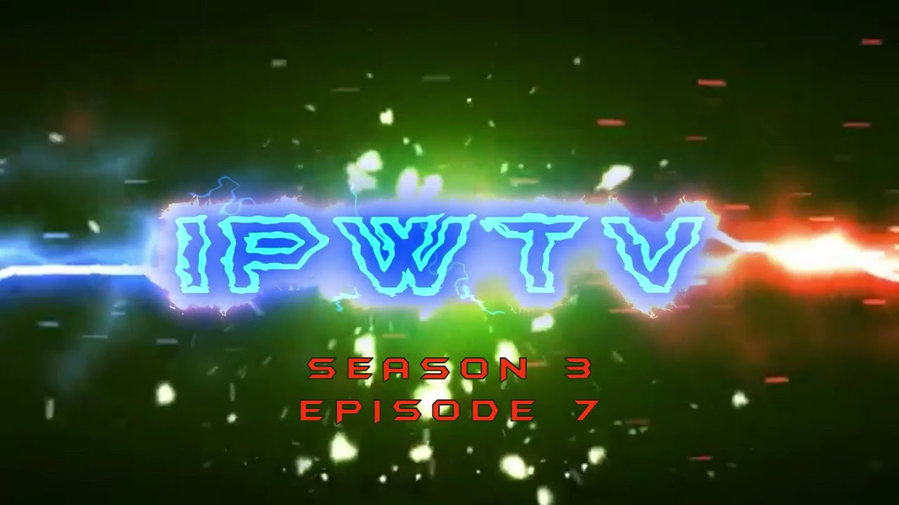 IPWTV S03E07 - FULL SHOW - YouTube