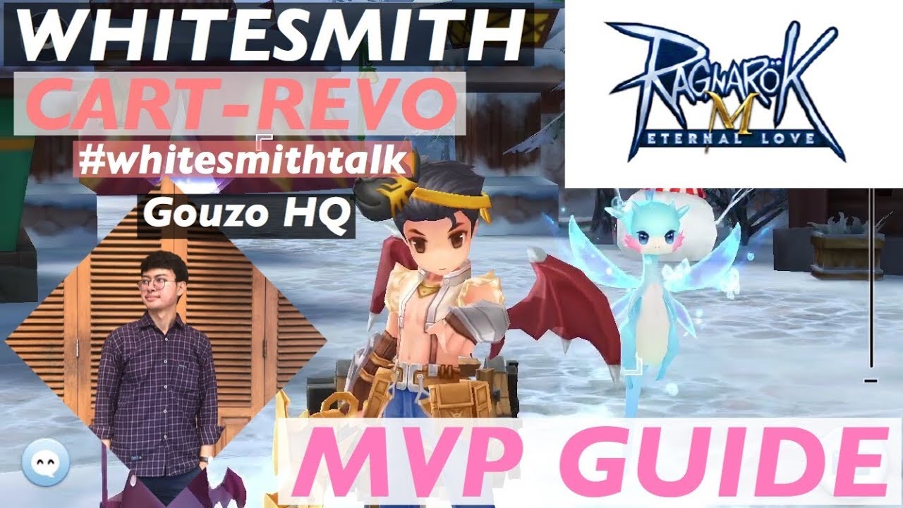 RAGNAROK M - WHITESMITH MVP GUIDE : CART REVOLUTION #1 - YouTube