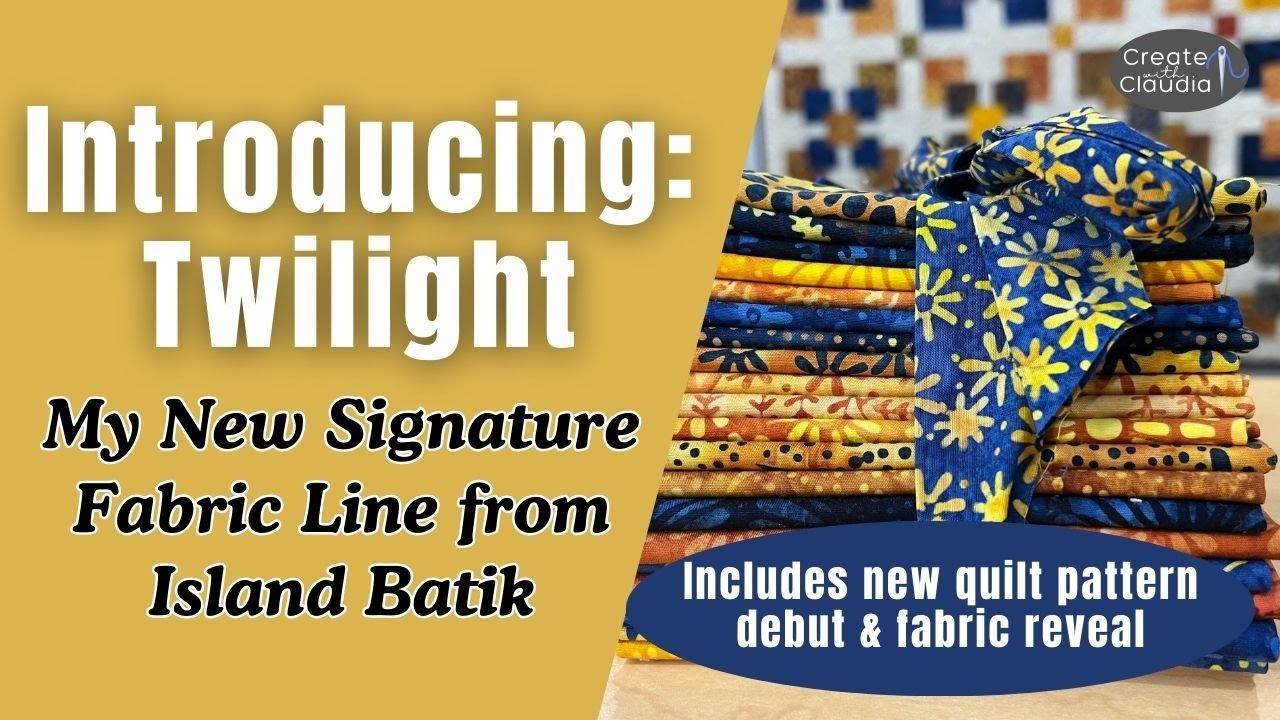 Introducing Twilight - My New Signature Fabric Line From Island Batik ...