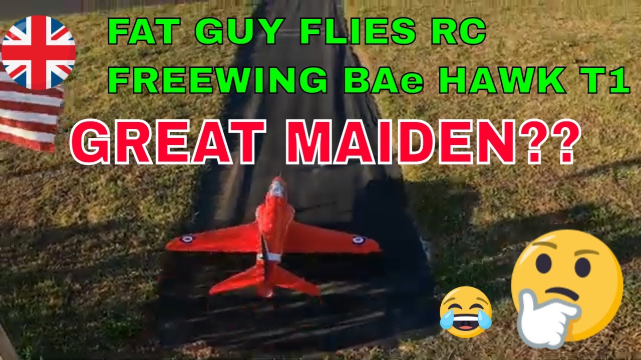 UNEVENTFUL??? MAIDEN of the FREEWING BAe HAWK T1 by Fat Guy Flies RC ...