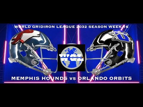 World Gridiron League 2032 Season Week 16 - Memphis Hounds (7-3 ...