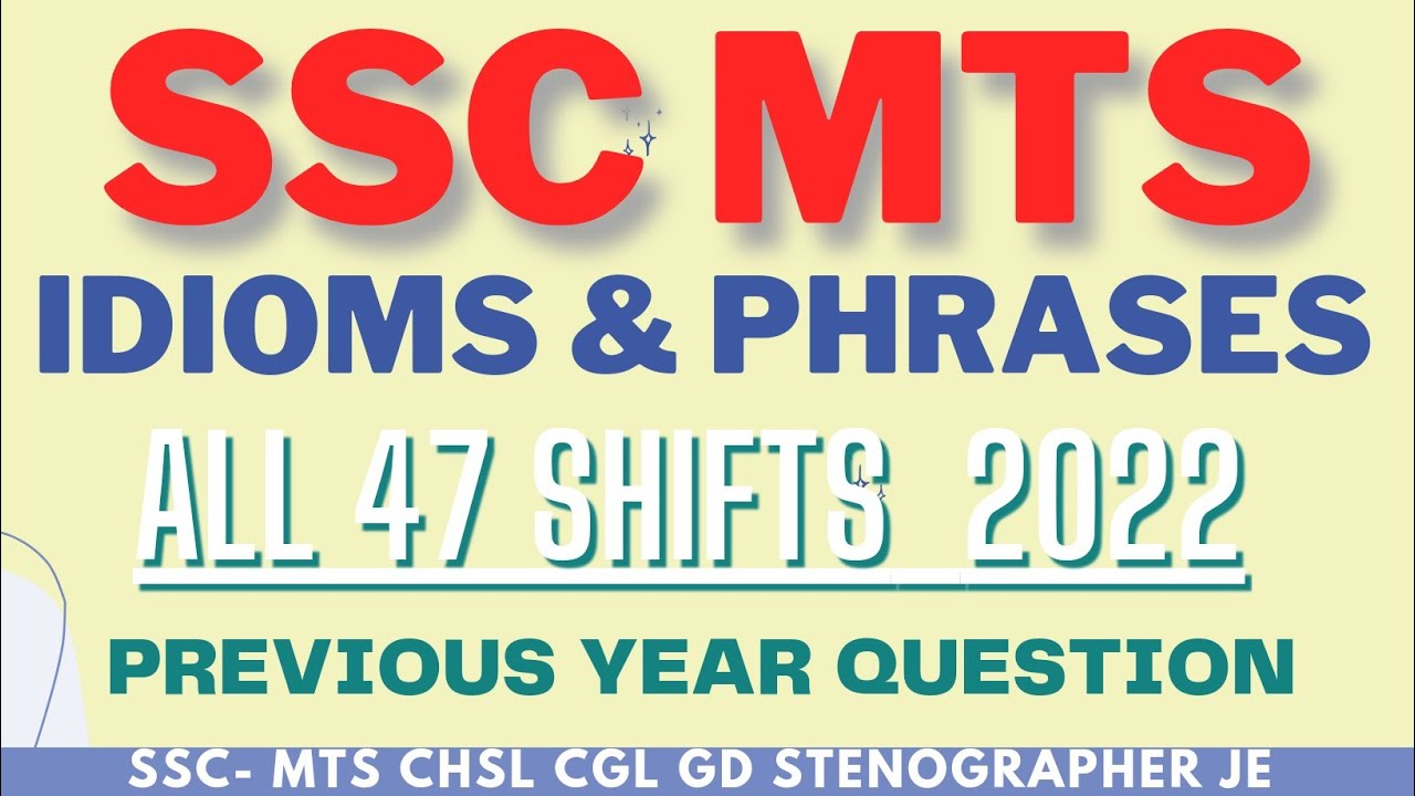 SSC MTS All Shifts Previous Year IDIOMS And PHRASES 2022 IN ONE ssc-mts-all-shifts-previous-year-idioms-and-phrases-2022-in-one