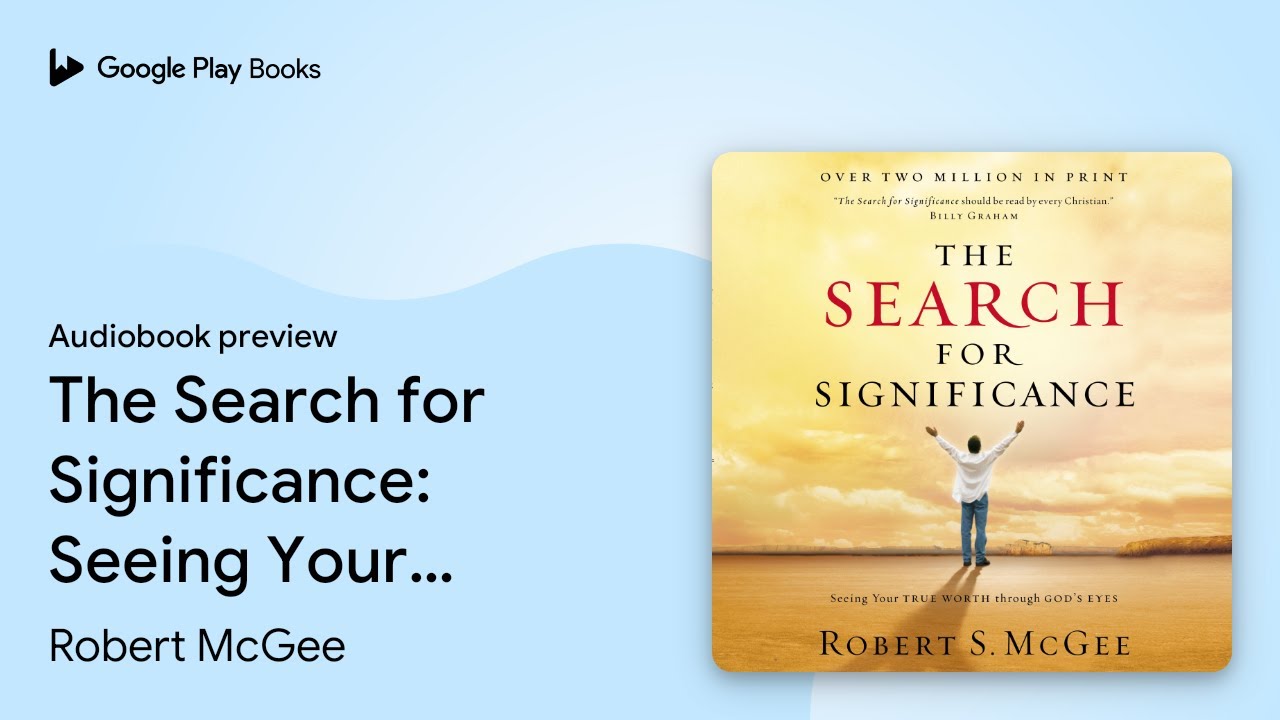 The Search for Significance: Seeing Your True… by Robert McGee ...