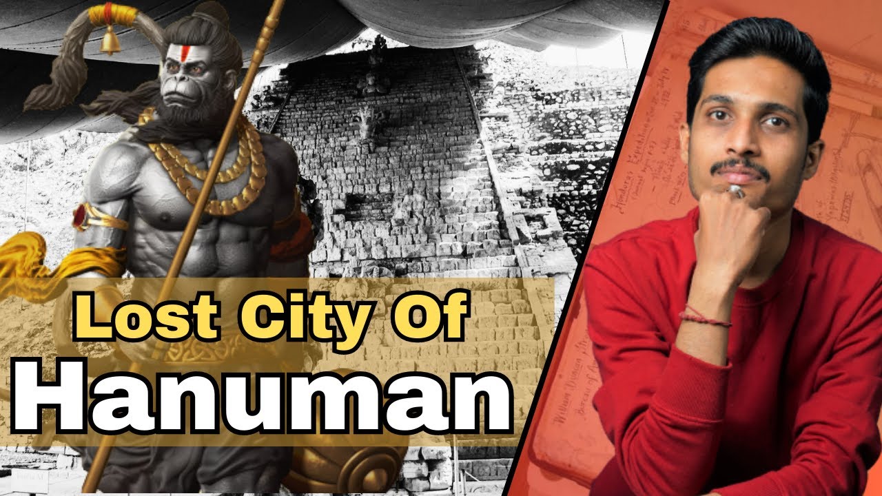 Lost City Of Hanuman | Honduras | Monkey God | हनुमान जी का खोया हुआ ...