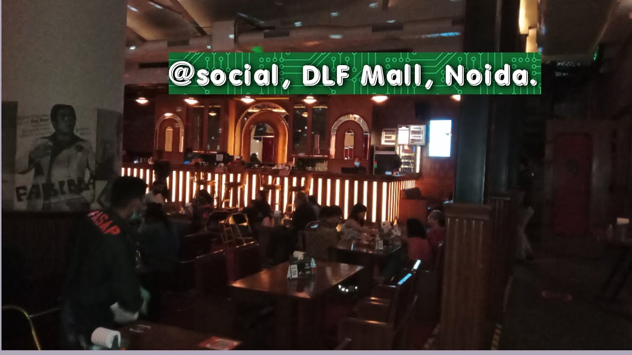 Best retro style restaurant at social, DLF Mall, Noida.Must visit once ...