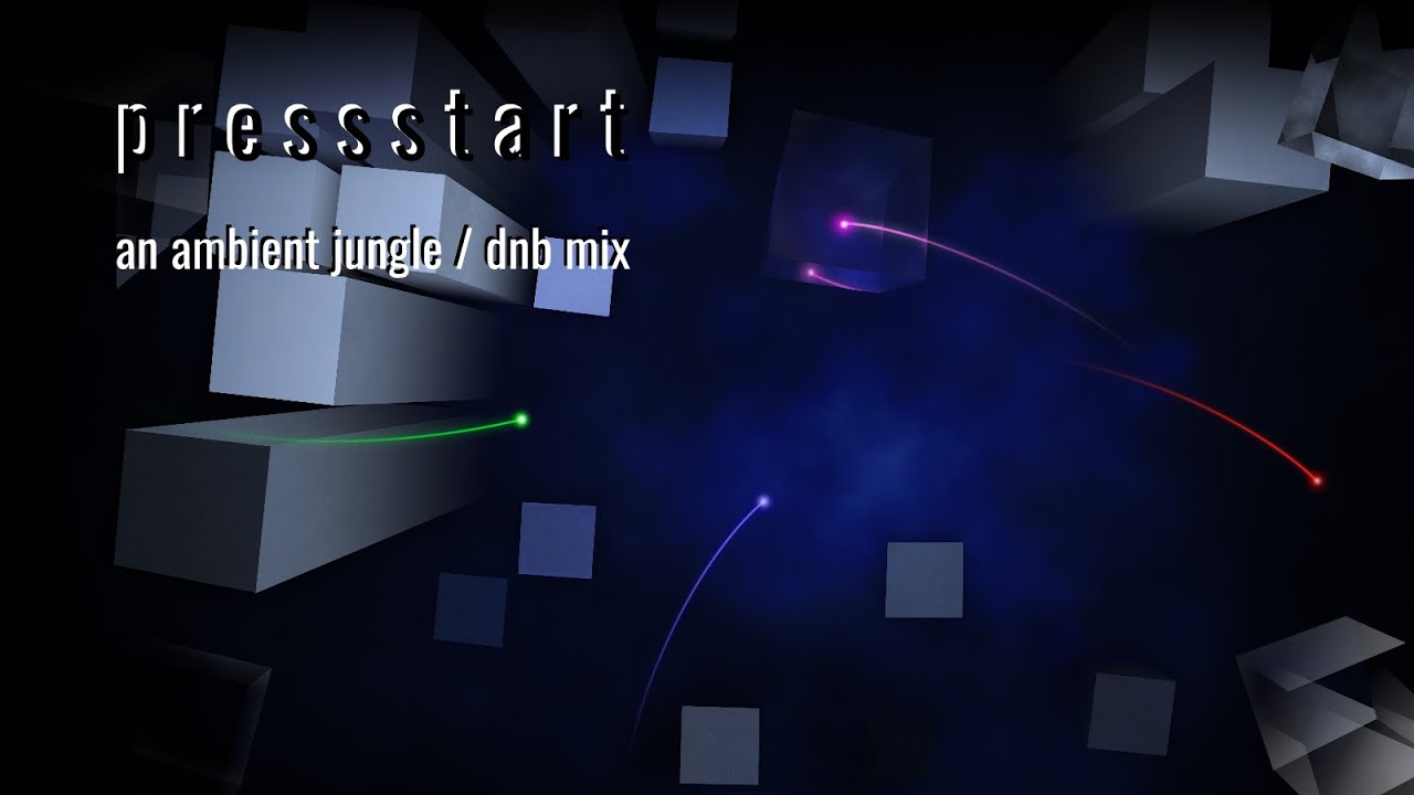 press start - (ambient jungle / dnb mix) - YouTube