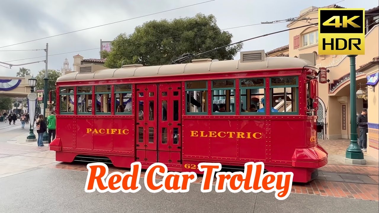 Red Car Trolley - Disney California Adventure (4K) - YouTube