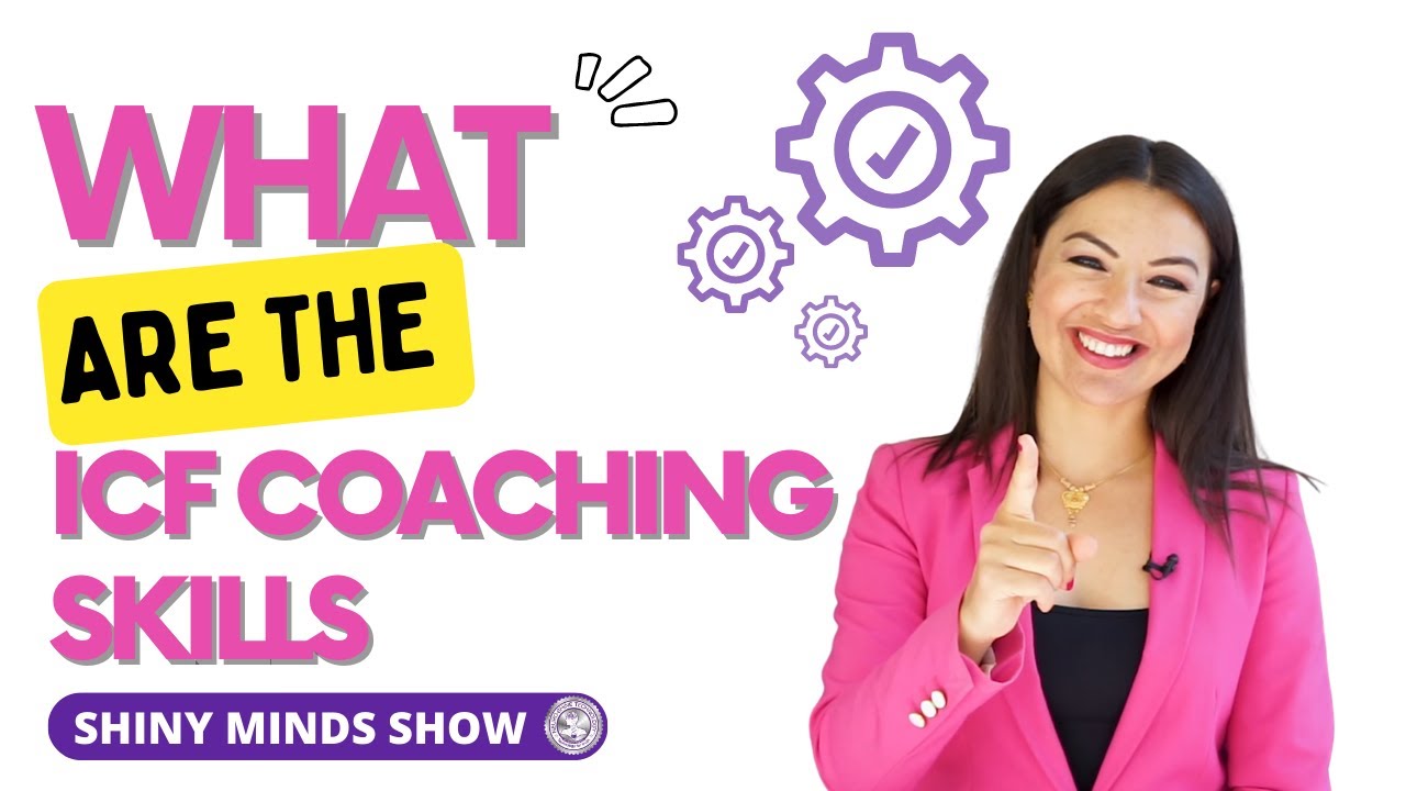 What Are The ICF Coaching Skills - YouTube