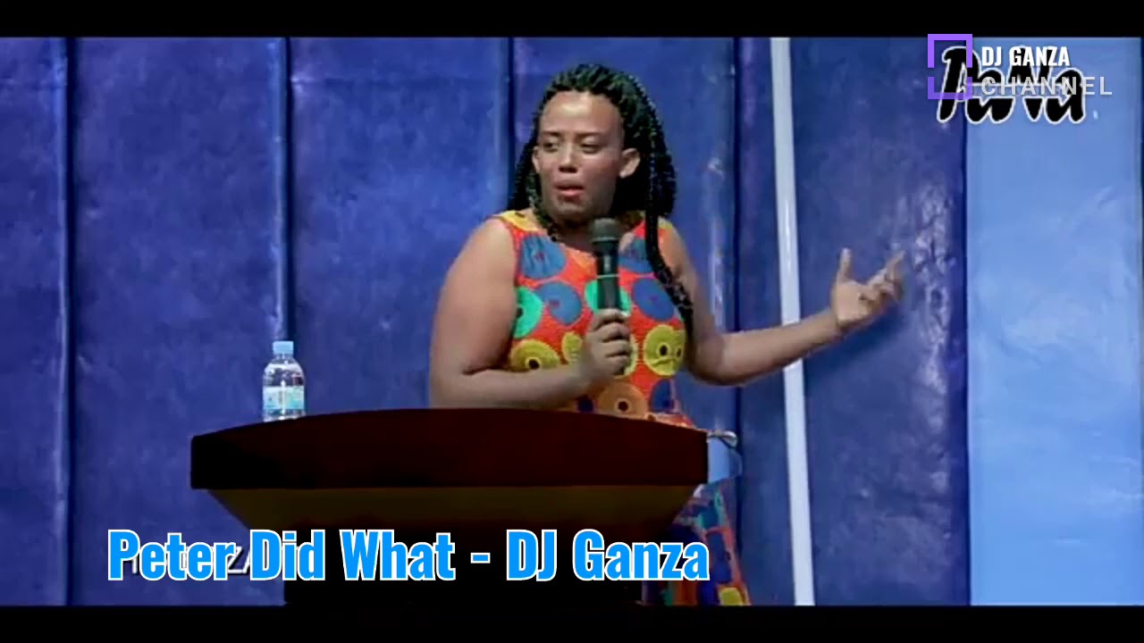 Peter did what ? - mashup by DJ Ganza (ft PR.Julienne kabandas ...