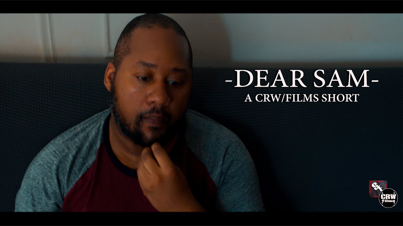 DEAR SAM | A Short Film - YouTube