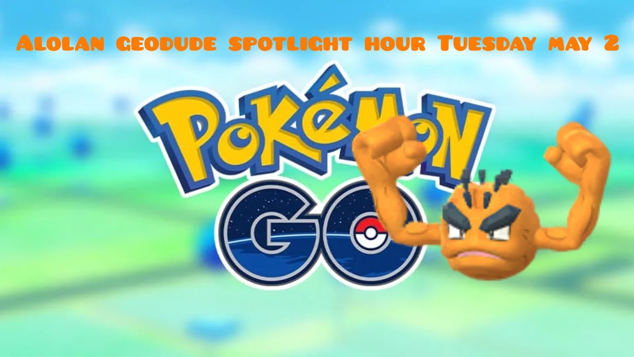 Pokemon GO Alolan Geodude Spotlight Hour On Tuesday May 2 - YouTube