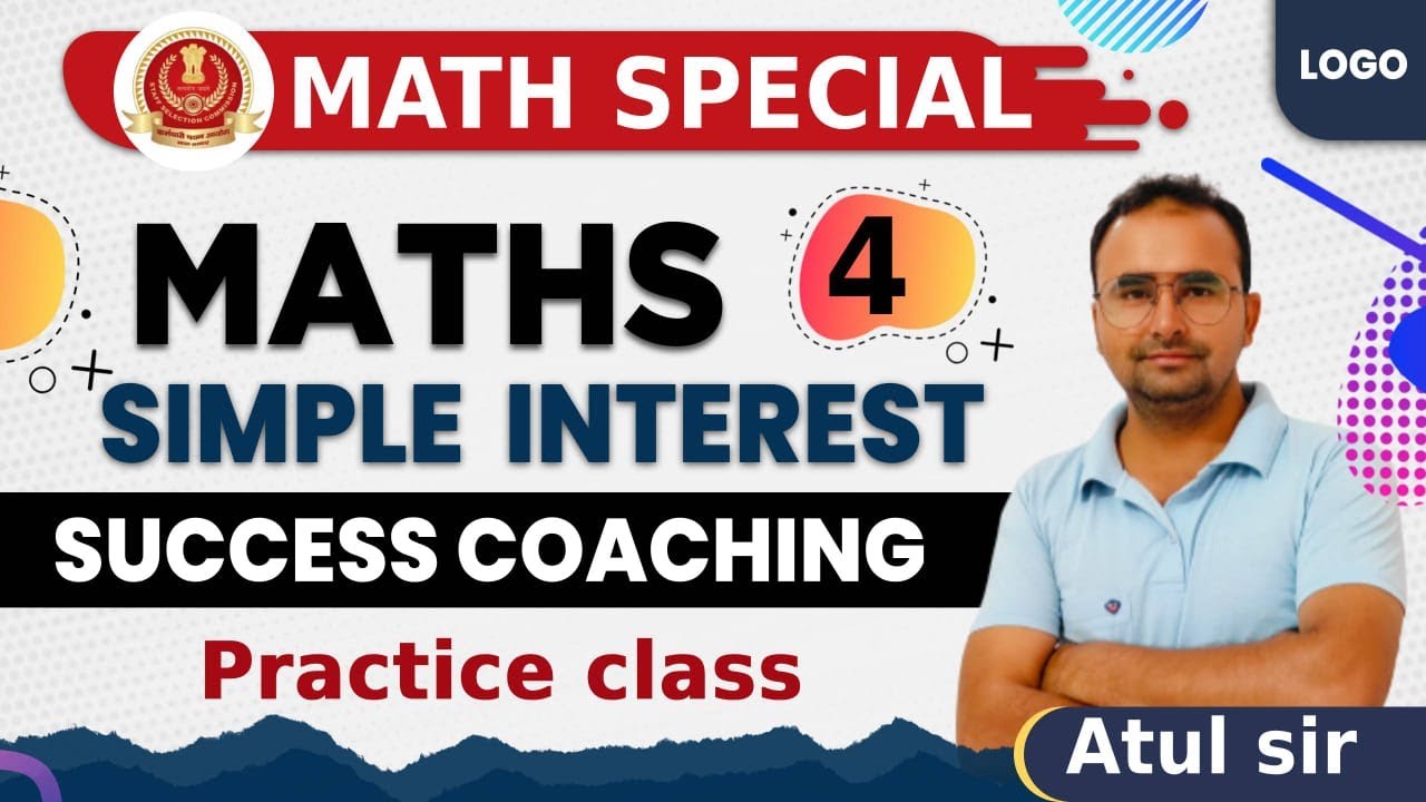 SIMPLE INTREST CLASS-4 || SPECIAL MATHS CLASS FOR SSC || DELHI POLICE ...