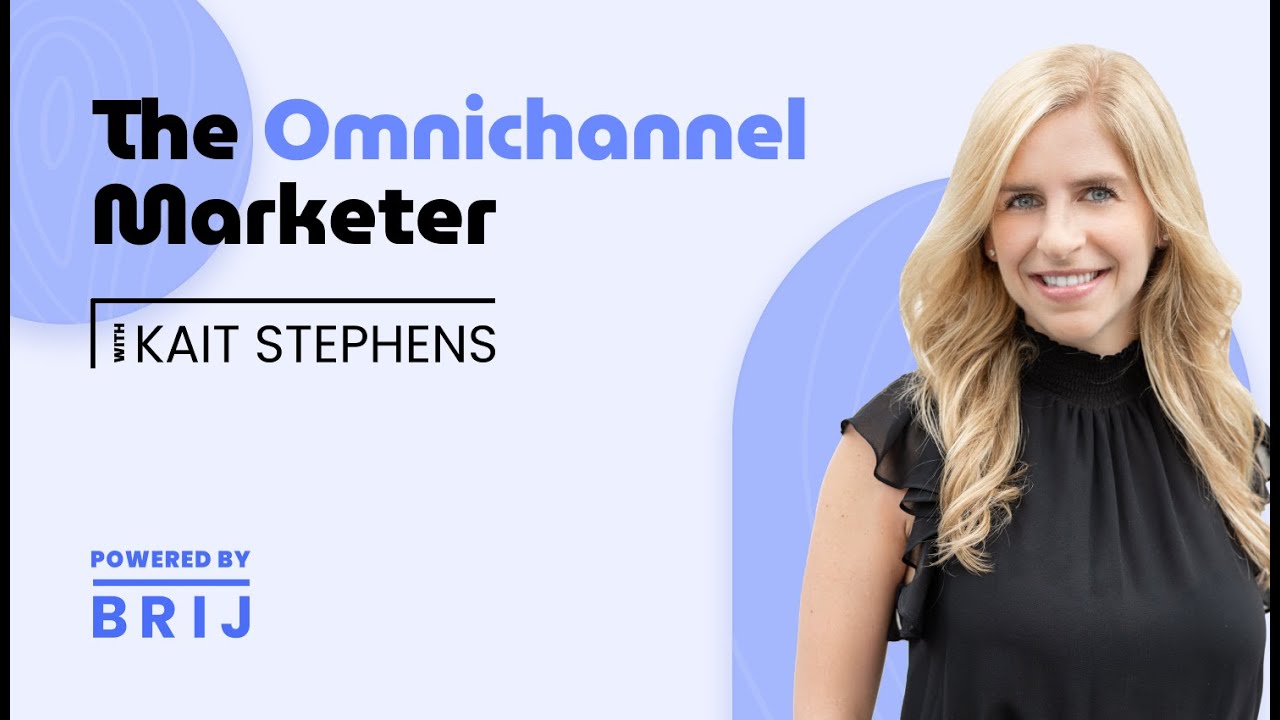 Omnichannel Marketer Episode #0 featuring Kait Stephens - YouTube