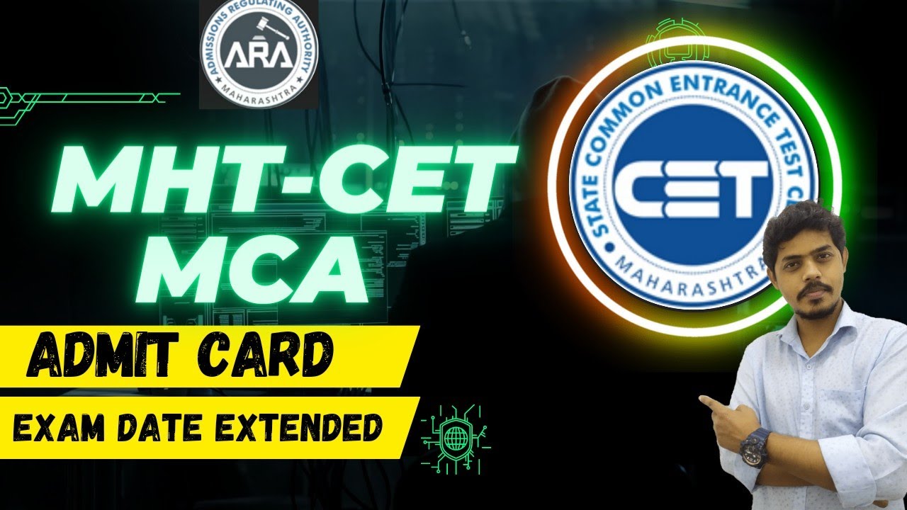 MHT-CET MHA MCA Admit Card Released l Re-Schedule MCA Entrance Test ...