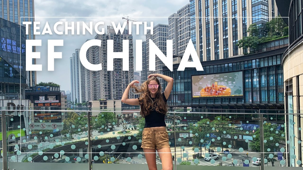 Teaching English in China: My Experience Working at EF China in ...