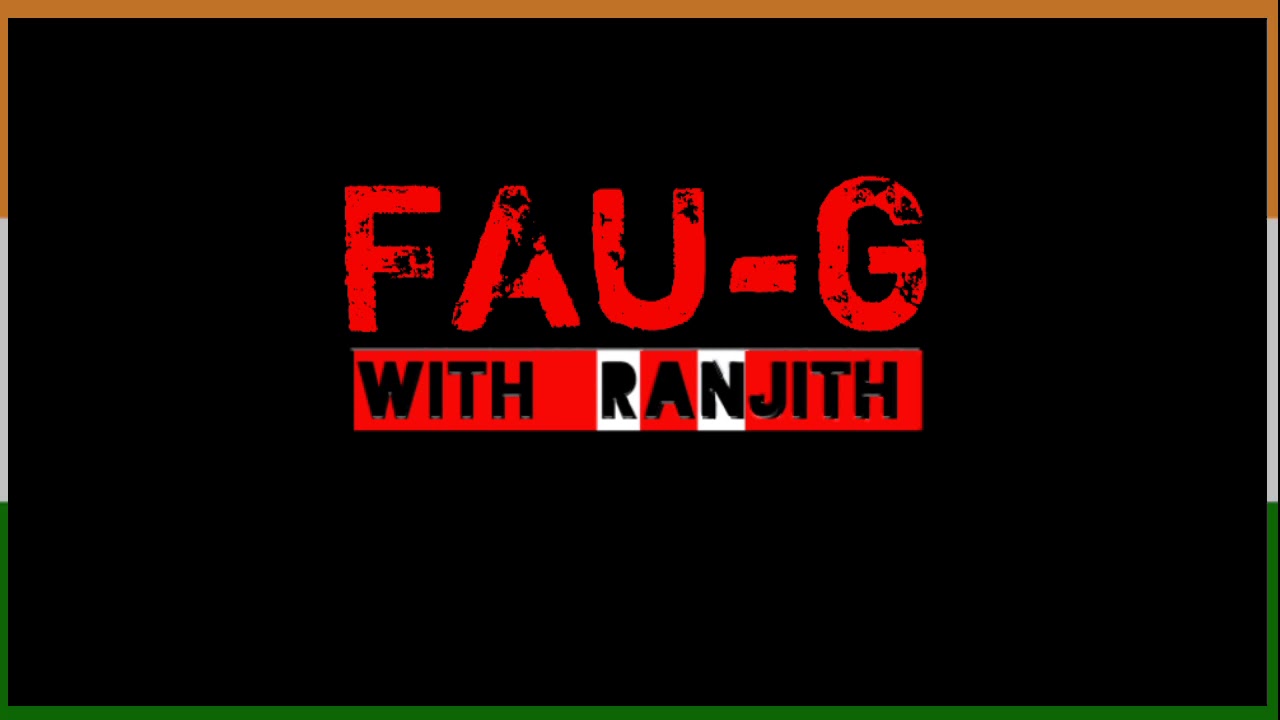 Best FAUG game play channel | channel intro |FAUG with Ranjith |FAU-G ...