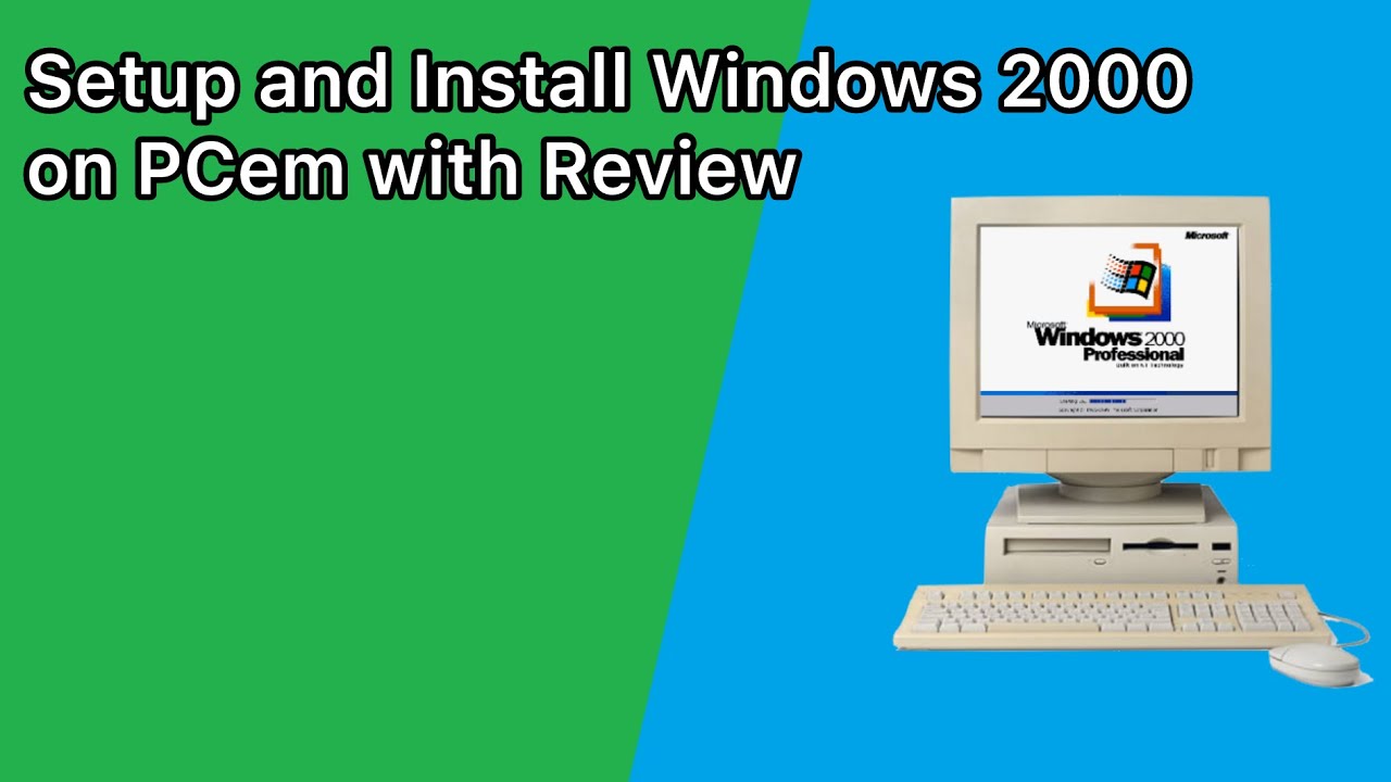 PCem Tutorial: Setup and Install Windows 2000 and Review - YouTube