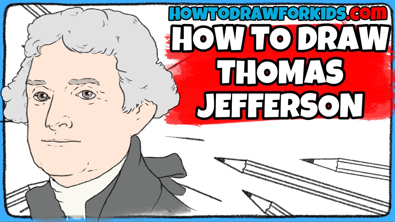 How to Draw Thomas Jefferson - YouTube