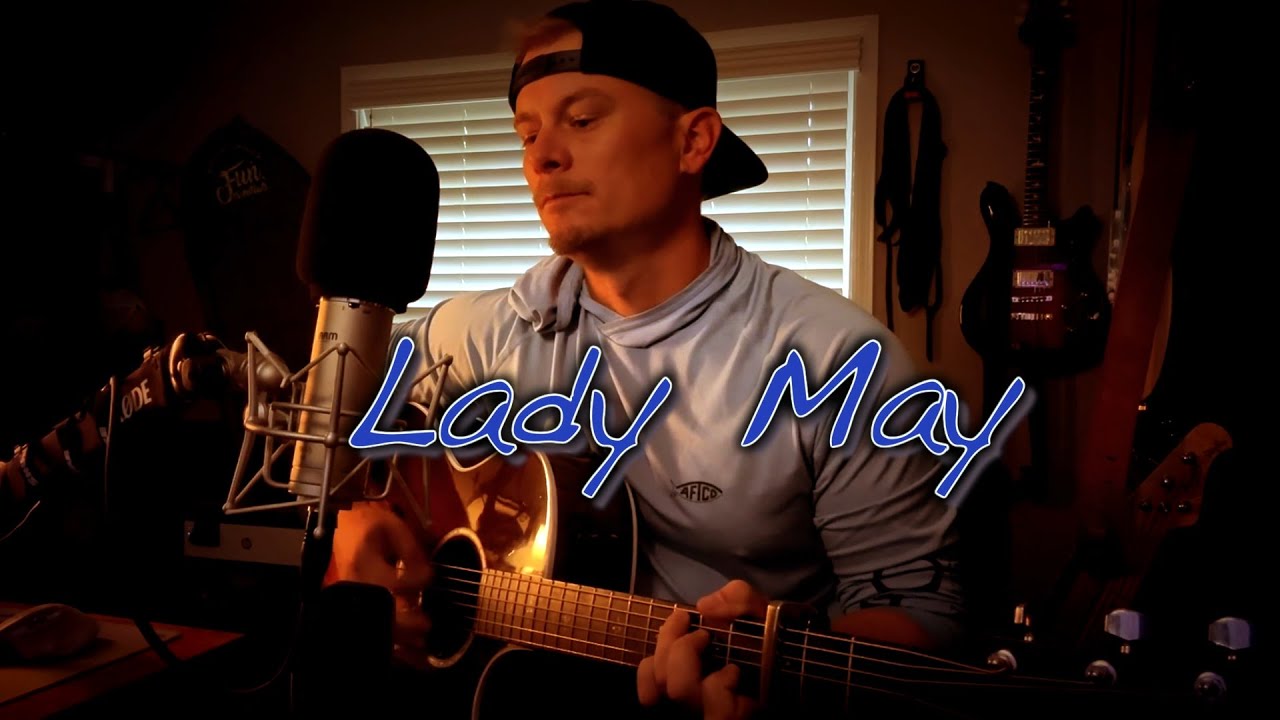 Lady May by Tyler Childers (Cover Song) - YouTube