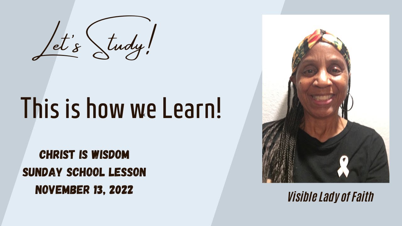 Christ is Wisdom Sunday School Lesson November 13 2022 - YouTube